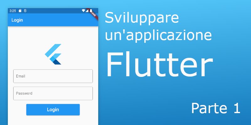 Sviluppare un’applicazione Flutter - Parte 1 | Cloudsurfers SRL ...